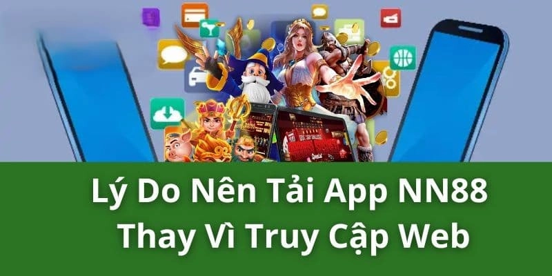 Tải app NN88 có dễ không?